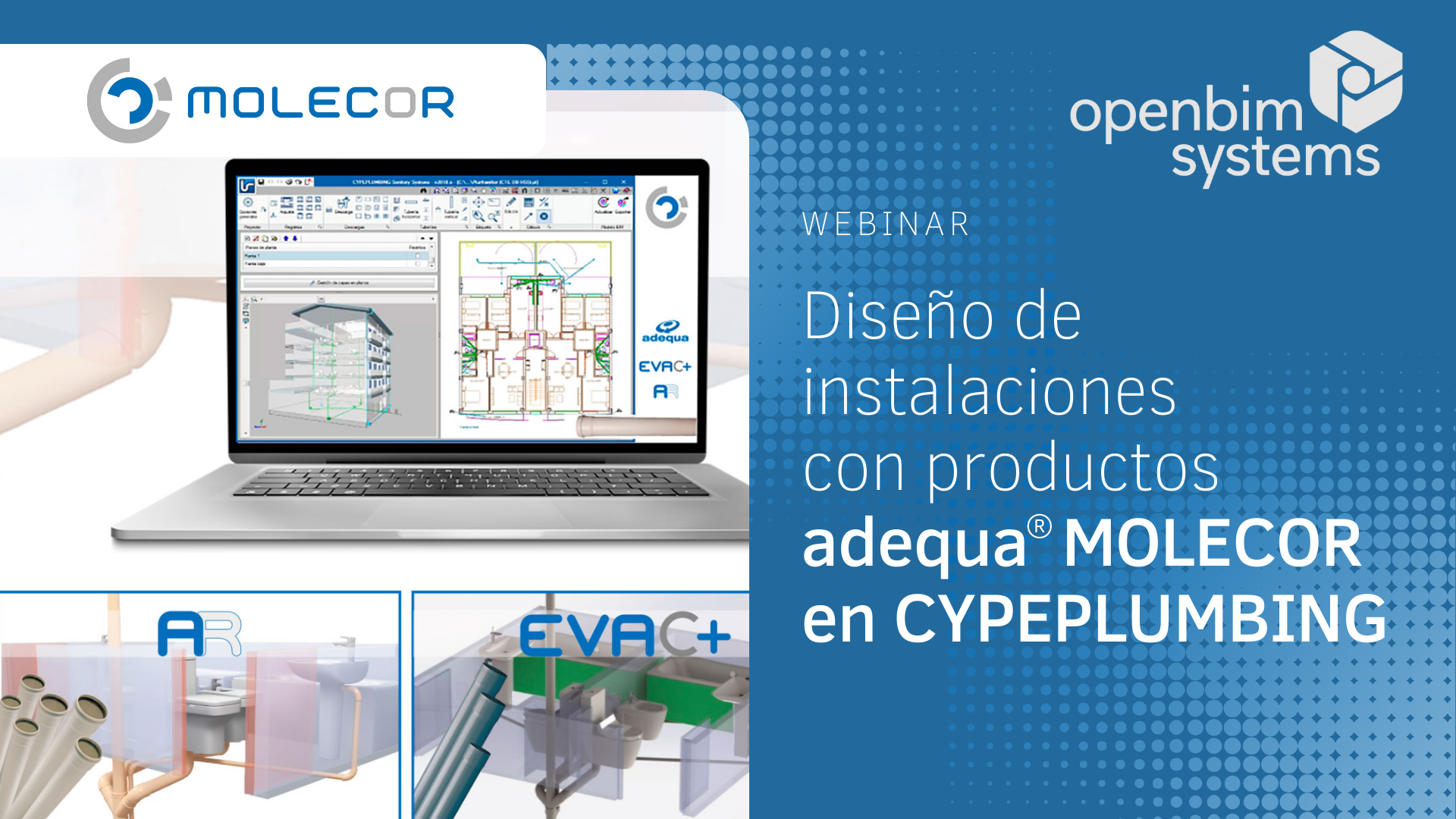 Diseño de instalaciones con productos adequa® MOLECOR en CYPEPLUMBING ...
