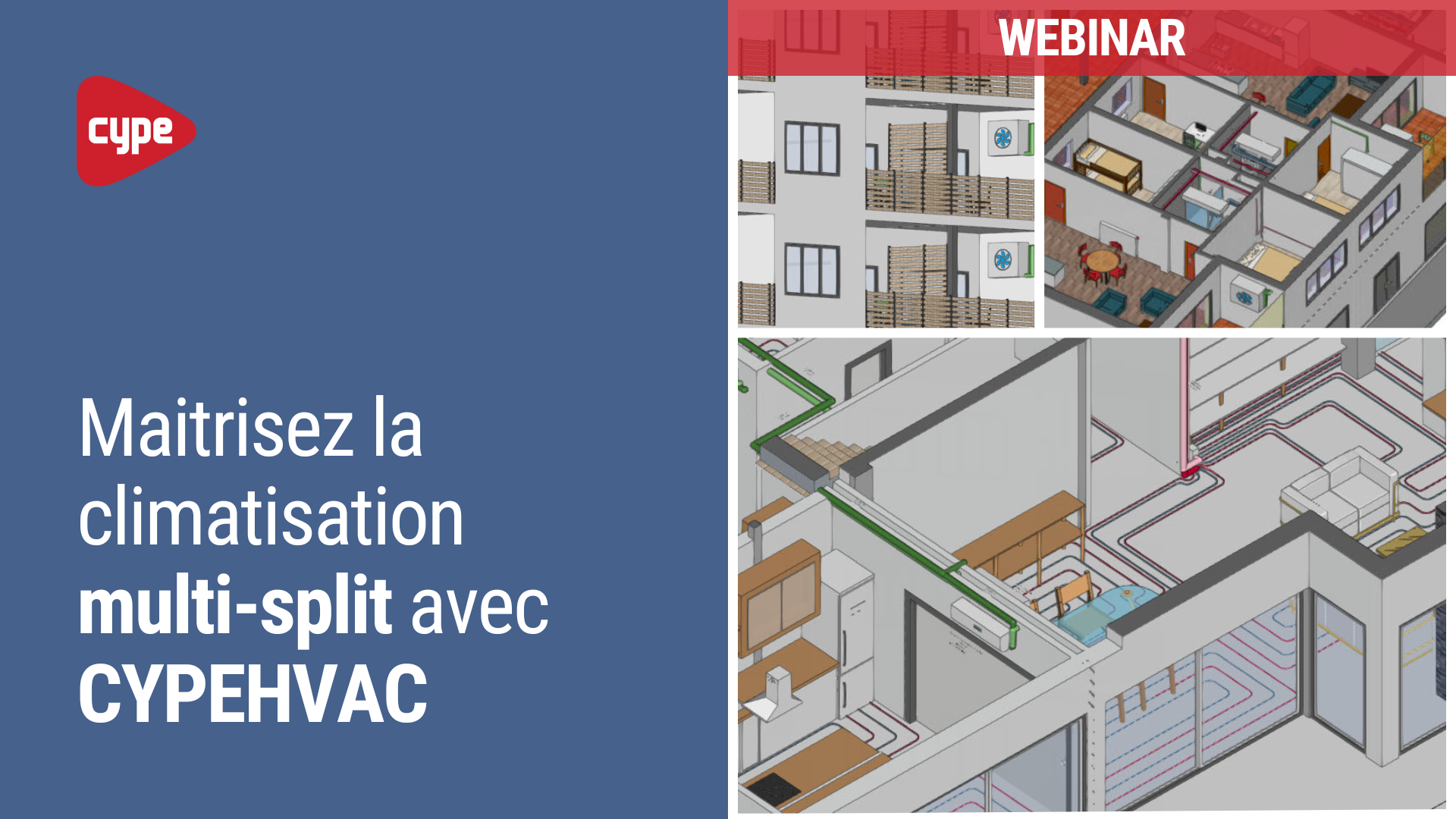 Maitrisez la climatisation multi-split avec CYPEHVAC - Learning | Cype