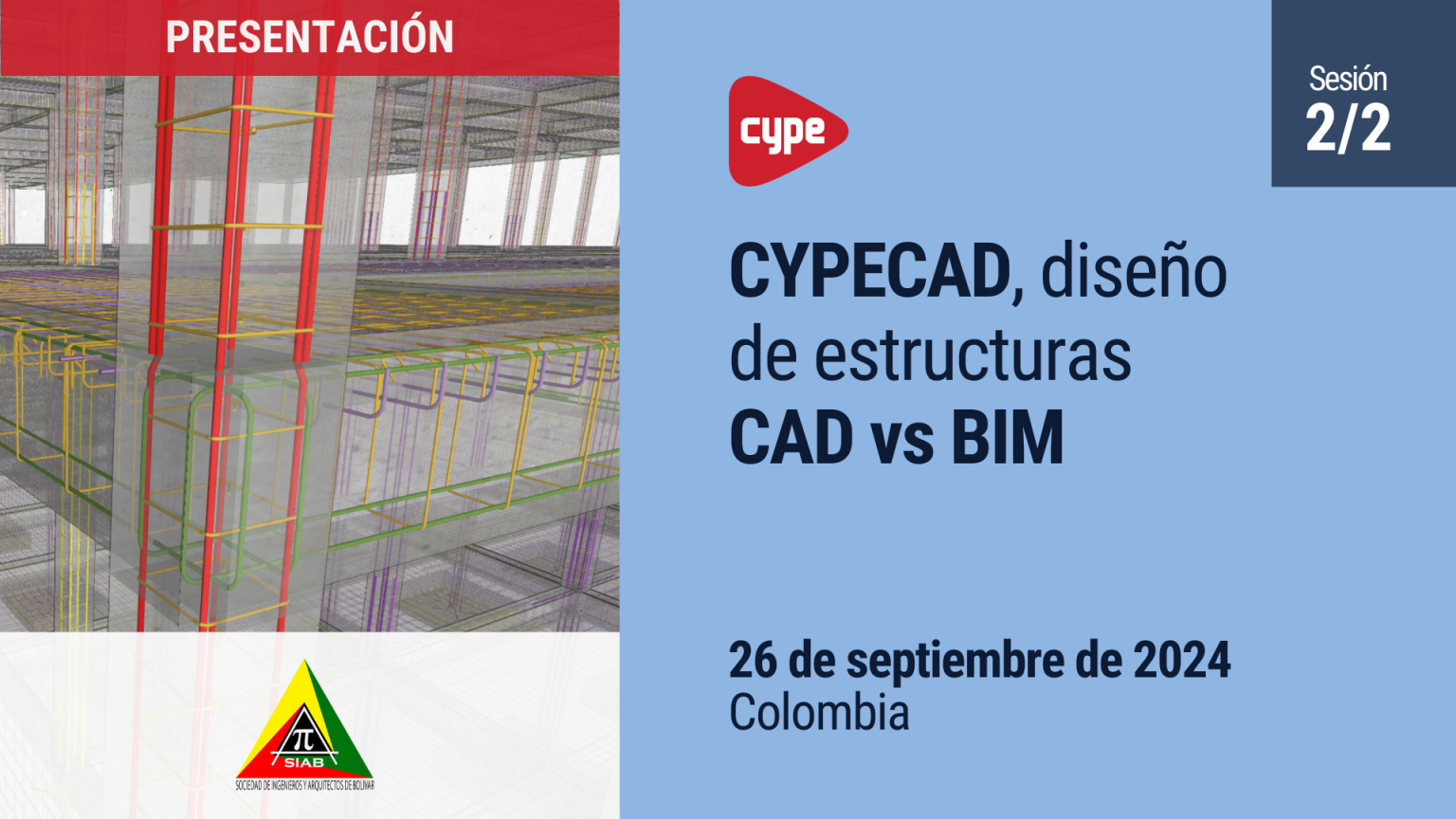CYPECAD, diseño de estructuras CAD vs BIM - Sociedad de Ingenieros y ...
