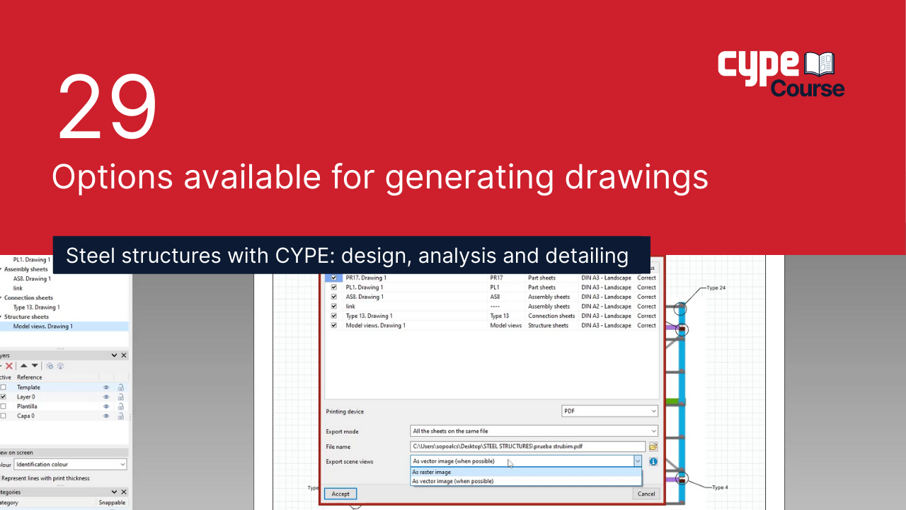 29 - Options available for generating drawings | CYPE Steel Structures